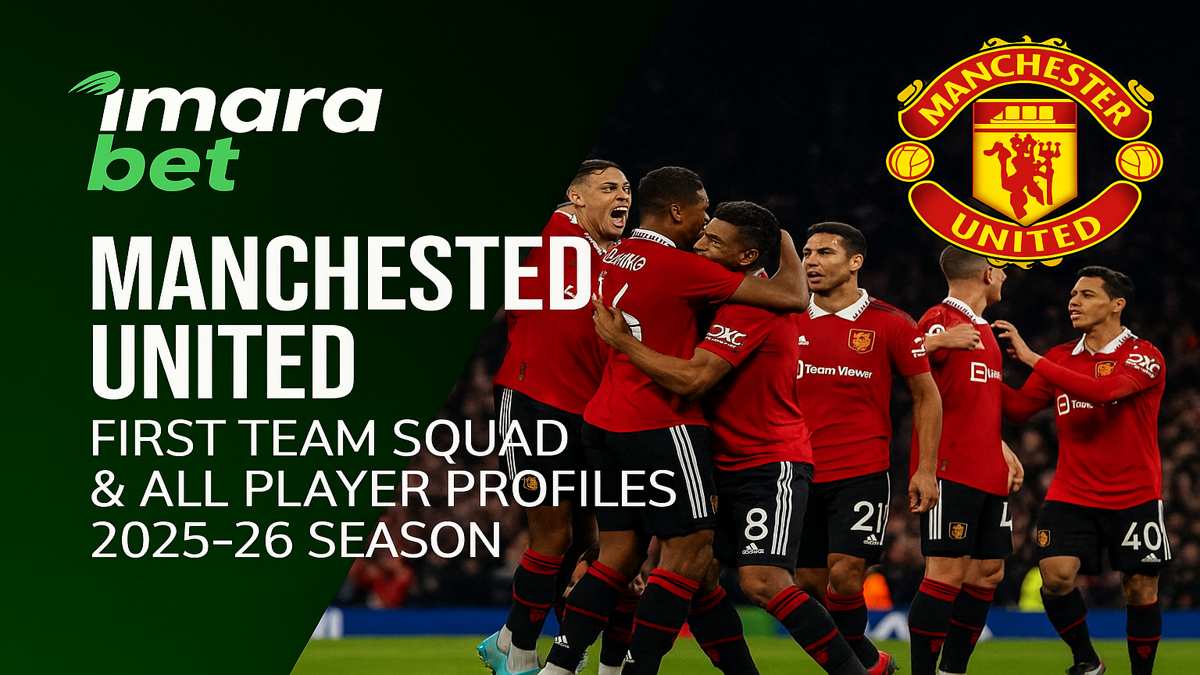 Manchester United Squad 2025/26 | Full First-Team Player Profiles